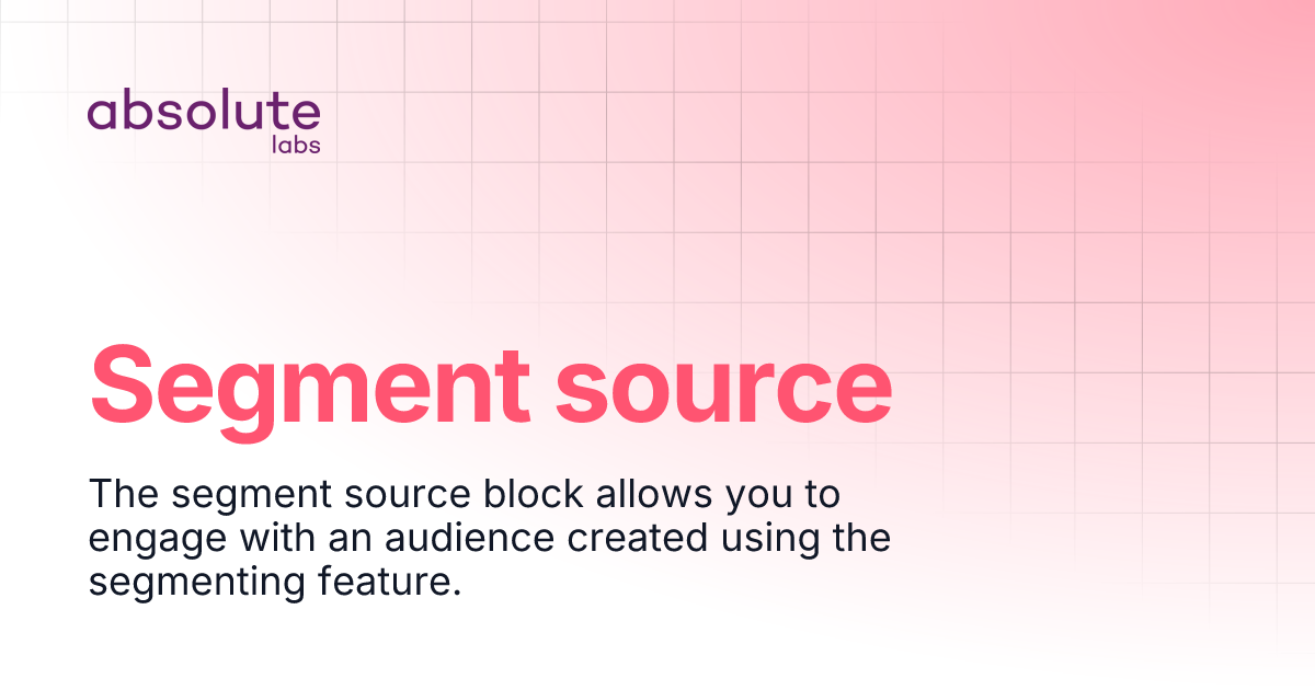 Segment Source Absolute Labs