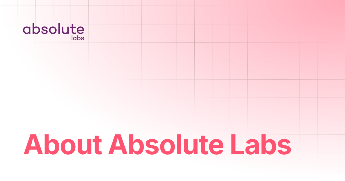About Absolute Labs | Absolute Labs